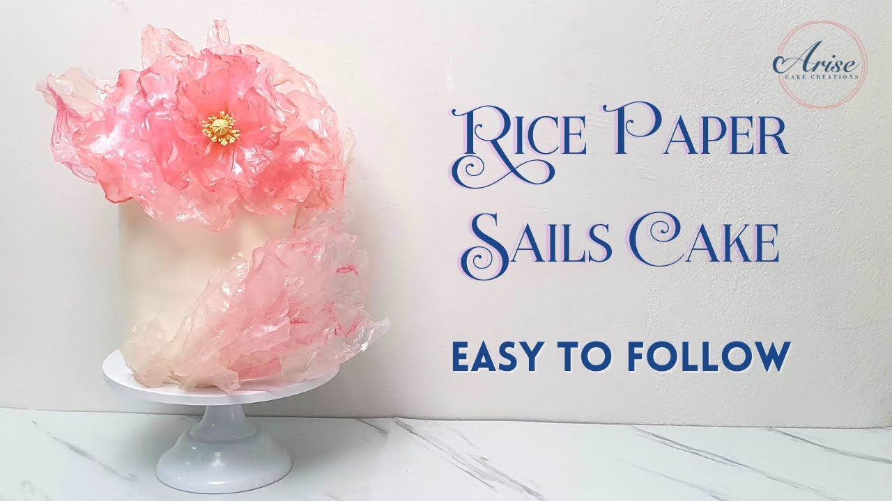 Rice Paper Sails Cake Tutorial | Cake Decorating | Cake Trends