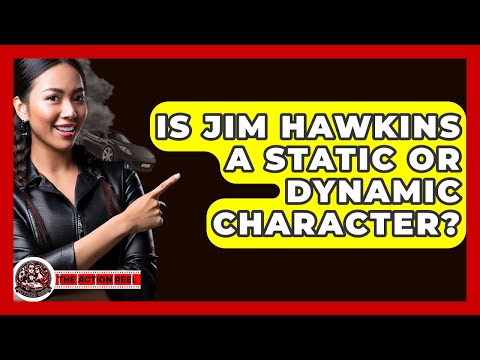 Is Jim Hawkins A Static Or Dynamic Character? - The Action Reel