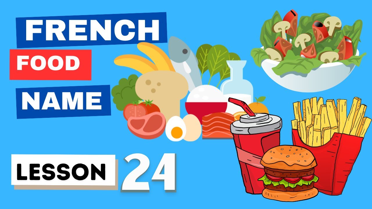 50+ Most Popular Food Names | 24th Lesson | Ultimate French Course #learnfrench