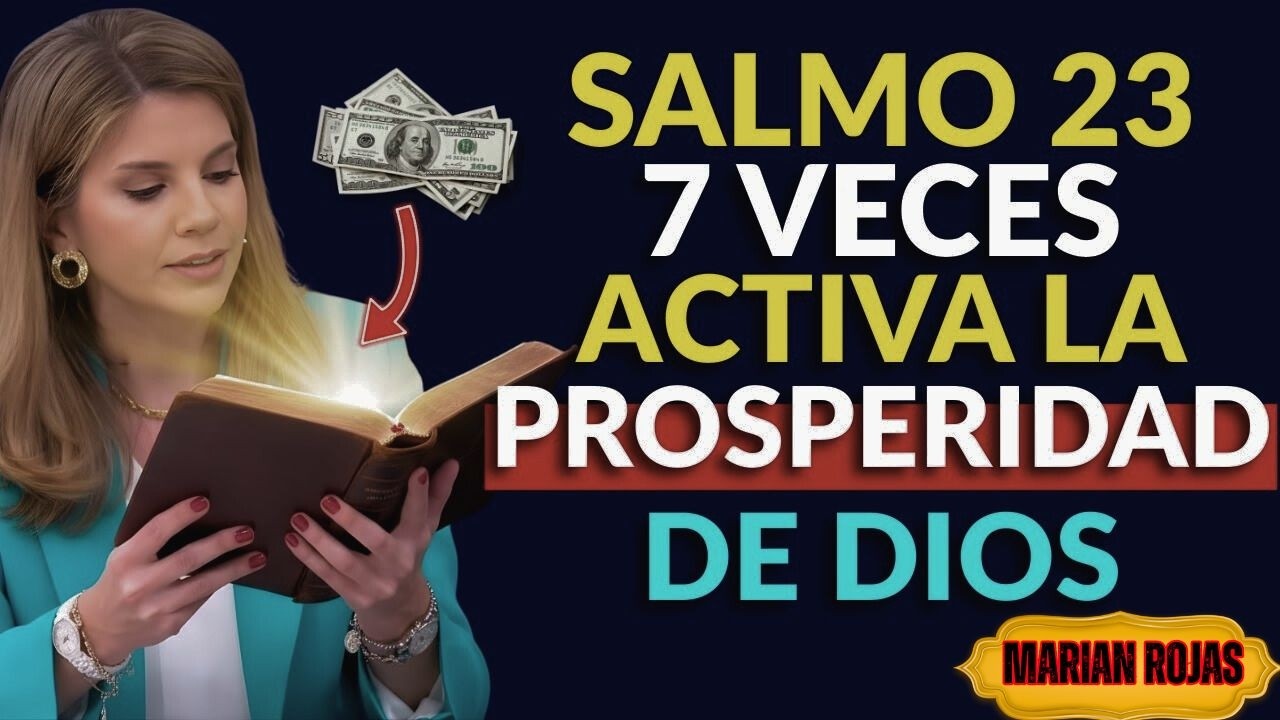 7 Veces el Salmo 23 Para Activar Abundancia YA - Dios DESATA la Verdad Profética Sobre tus Finanzas