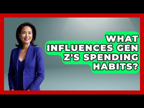 What Influences Gen Z's Spending Habits? | Tax and Accounting Coach