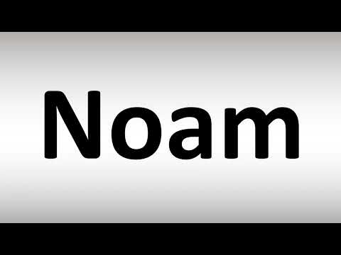 How to Pronounce Noam
