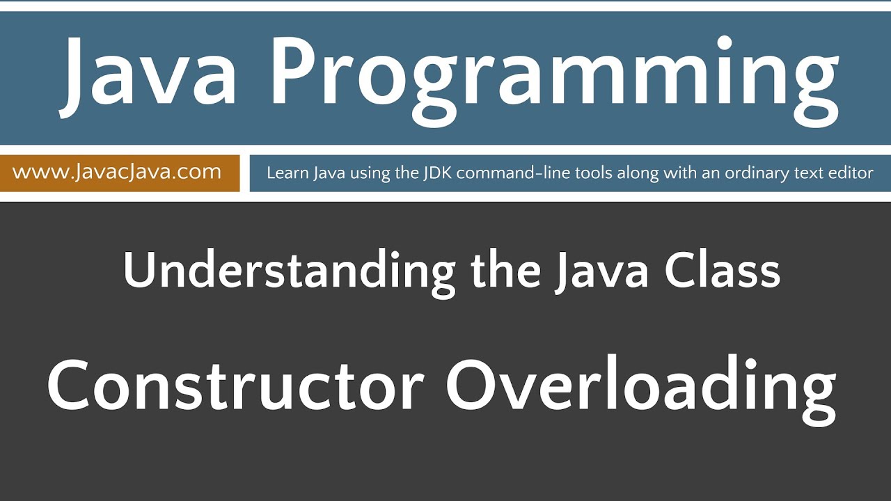 Learn Java Programming - Constructor Overloading Tutorial