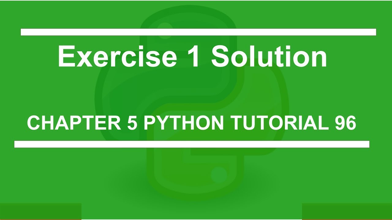 Exercise 1 Solution : Python tutorial 96