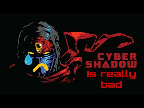 Cyber Shadow is a MASSIVE Disappointment | A Review of Cyber Shadow