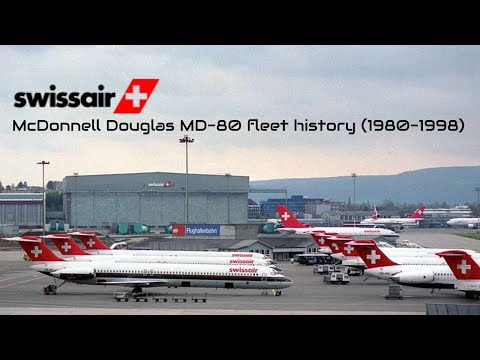 Swissair McDonnell Douglas MD-80 Fleet History (1981-1998)