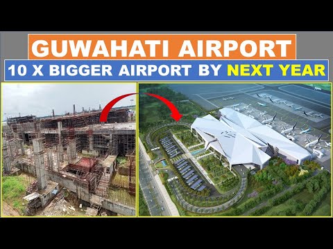 Guwahati airport new terminal | Guwahati airport update | Airport in North East | Papa Construction