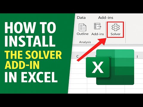 How to Install the Solver Add-in in Excel | Step-by-Step Tutorial | Unlock Optimization Tools