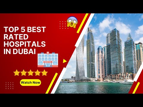 Top 5 best rated hospitals in Dubai๐๐ฅ #dubai #dubailife #hospitals #hospitalsindubai #dubaicity