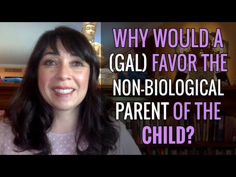 Why Would a GAL (Guardian Ad Litem) Favor Non-Parent in Child Custody Cases?