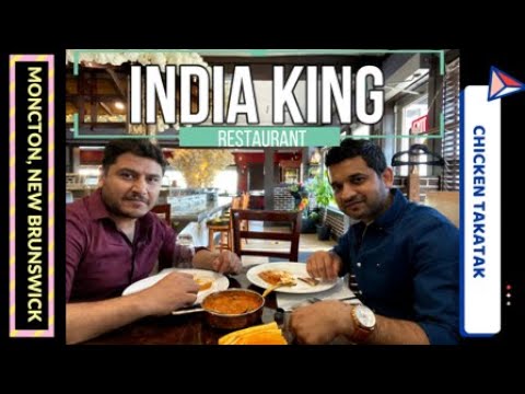 India King Restaurant I Desi Food I Moncton I New Brunswick