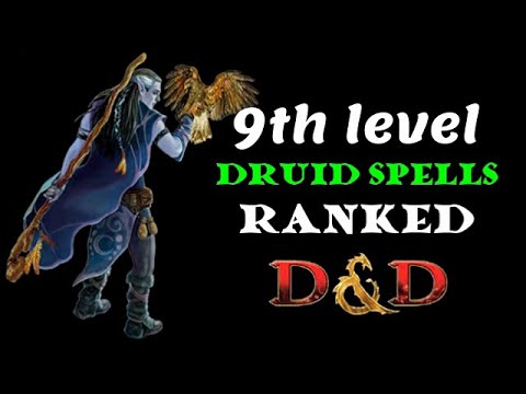 Druid spell analysis: 9th level druid spells