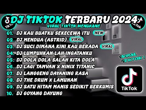 DJ TIKTOK TERBARU 2024 SLOW BASS🎵 DJ SEKECEWA ITU🎵 DJ MENDUA (ASTRID) DJ SUCI VIRAL