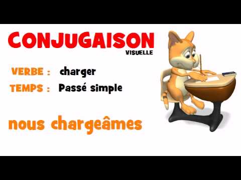 CONJUGAISON = charger = Passé simple
