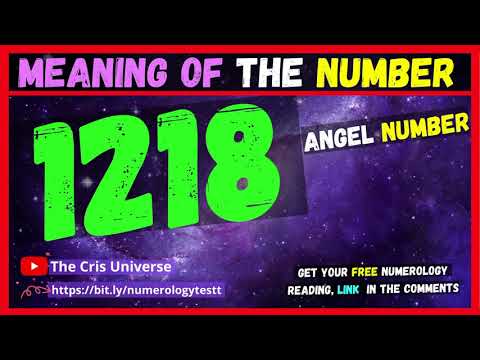 🔥❤️ 1218 Angel Number Meaning - Meaning and Significance of seeing the Angel Number 1218- 1218 Love