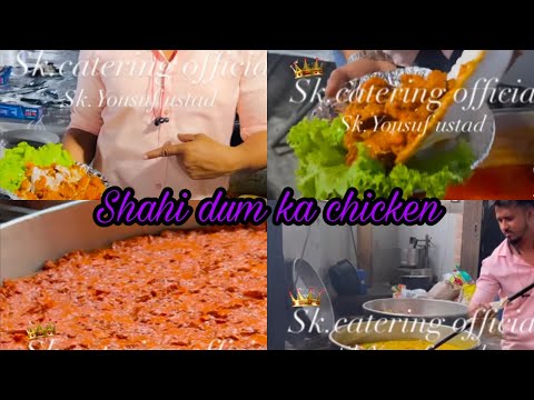Sk.Catering Hyderabad #shahi #dumchicken #chef #catering #food #hyderabadi #youtube #trending