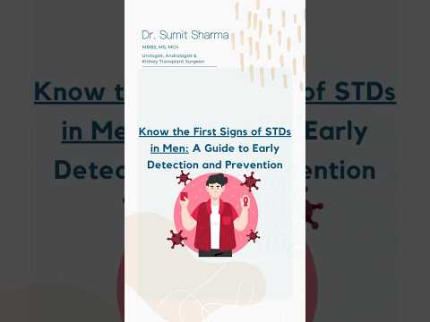 First Signs of STDβs in Men | Dr. Sumit Sharma Urologist #menshealth #youtubeshorts