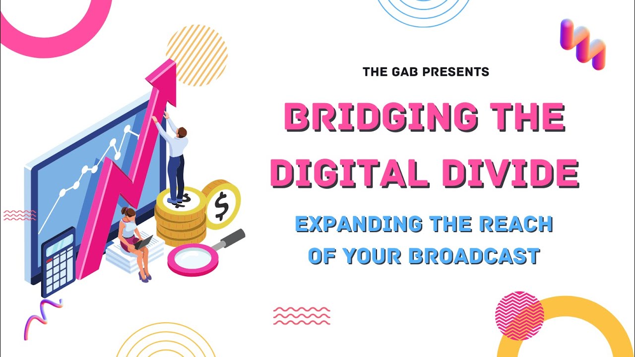 Bridging the Digital Divide Webinar Series Part 1