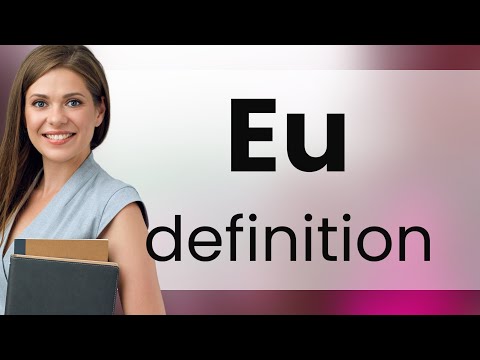 Eu | what is EU meaning
