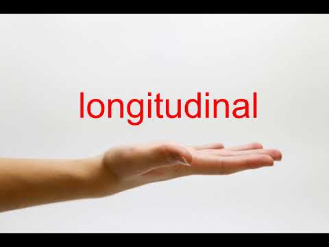 How to Pronounce longitudinal - American English