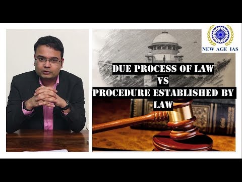DUE PROCESS OF LAW v PROCEDURE ESTABLISHED BY LAW