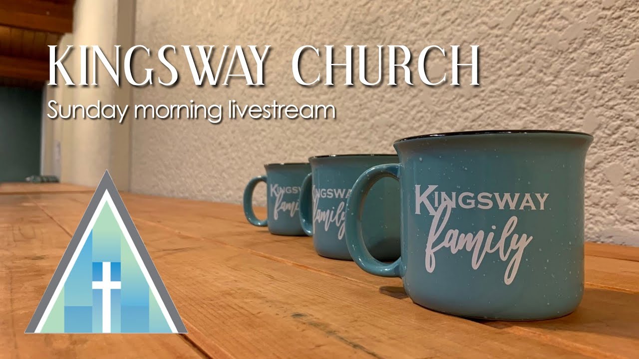 Kingsway Church Live Stream - Sunday, April 26, 2026