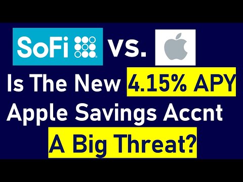 SoFi vs. Apple: Is The New 4.15% APY Savings Account offered by Apple A Major Threat To Sofi?