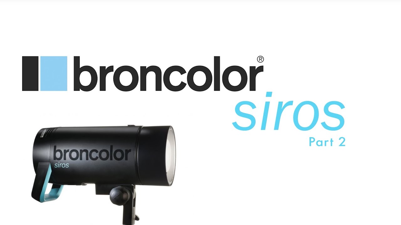 Broncolor Siros Kit Review Part II | PRO EDU