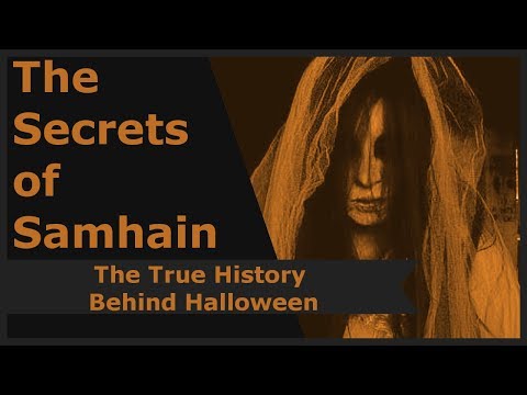 The Secrets of Samhain: The True History Behind Halloween