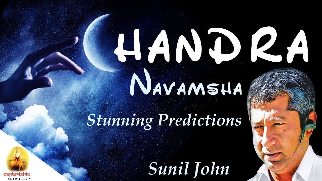 Chandra Navamsha - Stunning Predictions by Sunil John