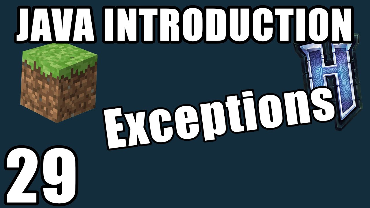 Java: Exceptions | Java Introduction for Minecraft Modding
