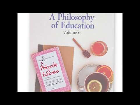 Charlotte Mason's Original Home Schooling Series Reprint — A Philosophy of Education