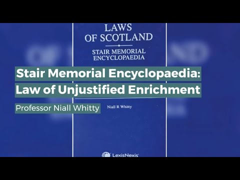 Stair Memorial Encyclopaedia: Law of Unjustified Enrichment - Niall Whitty