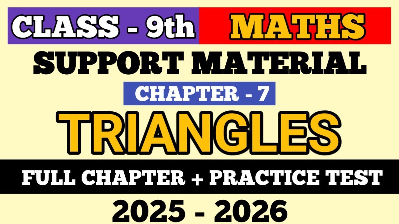 Support Material Class 9 Maths Chapter 7 Triangles | Full Video