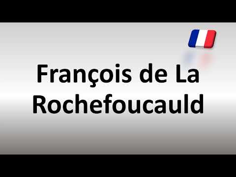 How to Pronounce François de La Rochefoucauld