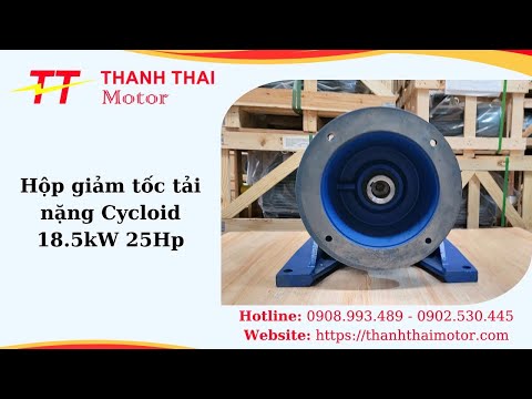 Hộp số giảm tốc Cycloid 18.5kW 25Hp - Thành Thái Motor