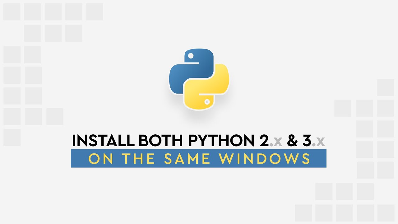 How to Install both Python 2.x & Python 3.x on the same Windows? [+ add python PATH]