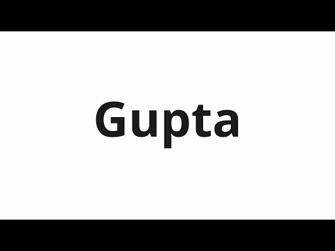 How to pronounce Gupta