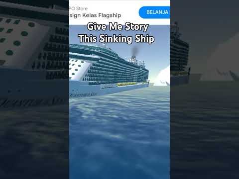 Give Me Story For This Sinking Ship Write In Comment