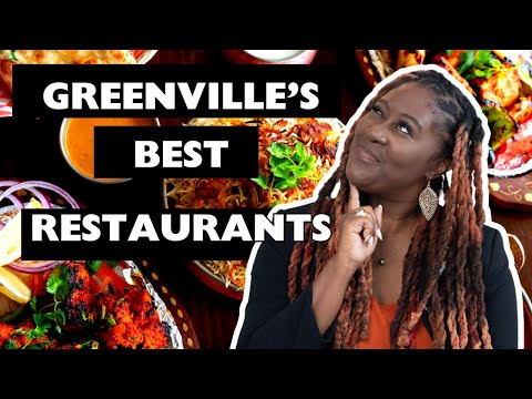 Best Restaurants in Greenville South Carolina | Where to Eat in Greenville | Living in Greenville