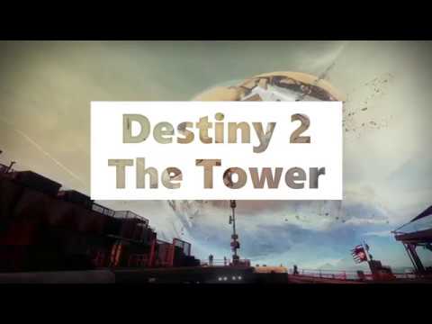 Steam Community :: Video :: Destiny 2 The Tower