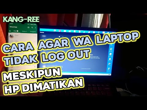 Cara Agar WhatsApp Laptop Tidak Logout Sendiri - Meskipun Hp Dalam Keadaan Dimatikan