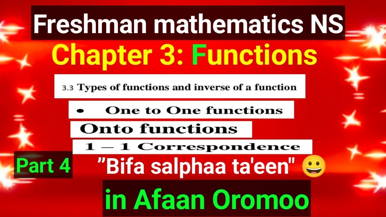 Freshman mathematics Chapter 3: Types of functions and inverse of function| by Afaan Oromoo| part 4