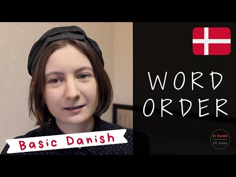 Basic Danish: WORD ORDER