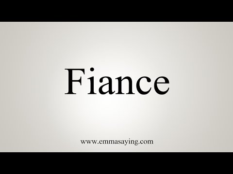 How To Say Fiance