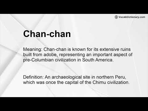 Chan-chan Meaning