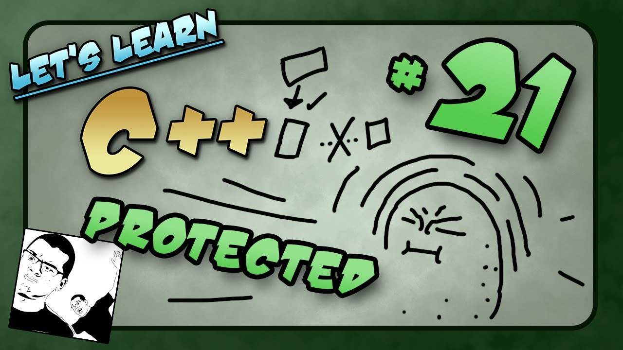 Let's Learn C++ ~ #21 ~ Protected