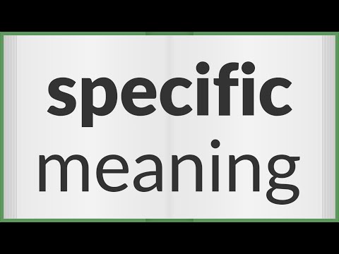 Specific | meaning of Specific