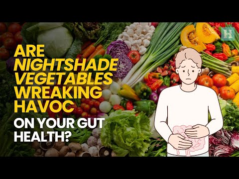 Are Tomatoes & Potatoes Destroying Your Gut? The Truth About Nightshade Vegetables