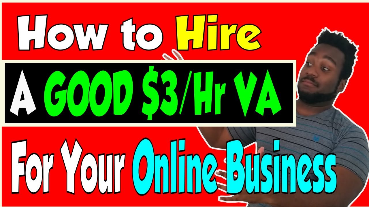 How To HIRE a Virtual Assistant ($3/hr) for your Online Business Step-by-Step (ANYONE Can Do This)